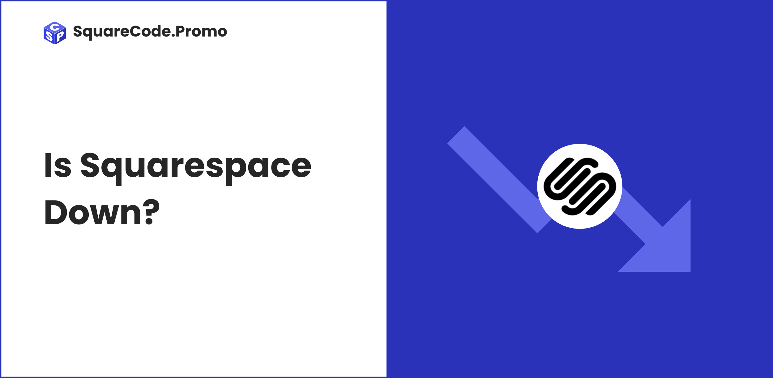 Is Squarespace Down? Current Status & Outages